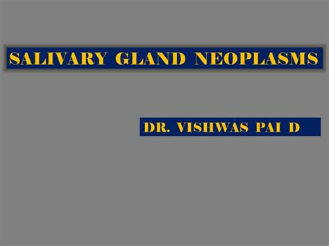 Salivary Gland Tumors Final P Ptpptx