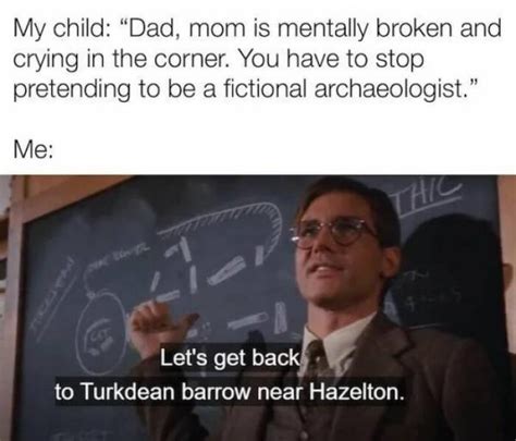 Funny Memes With Indiana Jones 34 Pics