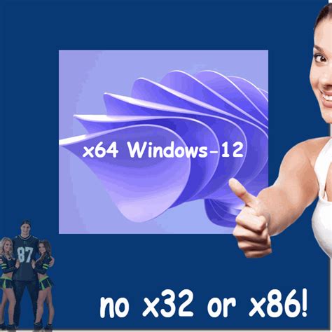 Why Wont There Be A Windows 12 X32