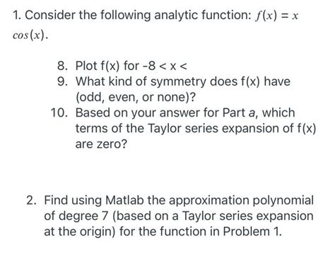 solved 1 consider the following analytic function f x x
