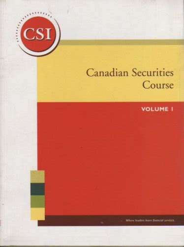 CANADIAN SECURITIES COURSE VOLUME 1 By Csi Excellent Condition EBay