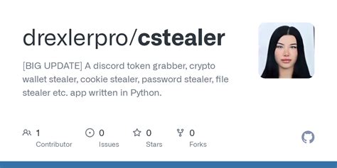 Github Drexlerpro Cstealer [big Update] A Discord Token Grabber Crypto Wallet Stealer