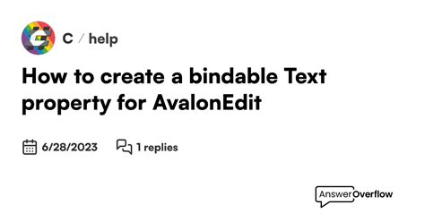 How To Create A Bindable Text Property For Avalonedit C