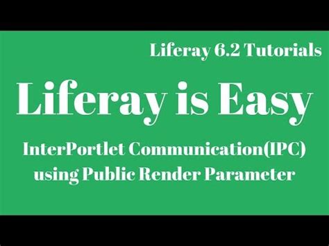 Liferay Is Easy Inter Portlet Communication IPC Using Public Render