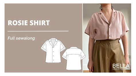 Rosie Shirt Full Sewalong Bella Loves Patterns Youtube