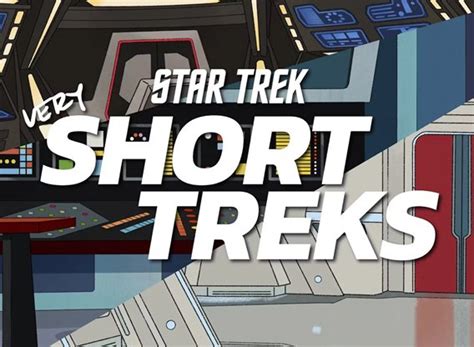 Star Trek Very Short Treks Tv Show Air Dates And Track Episodes Next