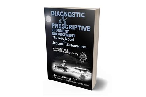 Diagnostic And Prescriptive Judgment Enforcement The New Mode