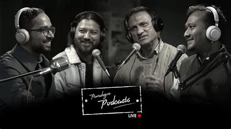 Paradygm Podcasts Live Ramesh Kharel Nirdesh Silwal 048 Youtube