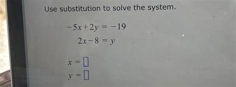 Solved Use Substitution To Solve The