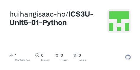 GitHub Huihangisaac Ho ICS U Unit Python