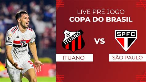 LIVE PRÉ JOGO ITUANO X SÃO PAULO DORIVAL ENCARA PRIMEIRO DESAFIO NO