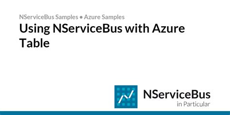 Using Nservicebus With Azure Table • Nservicebus • Particular Docs