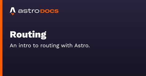 Routing Astro Documentation