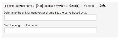 Solved point Let r t for t π be given by Chegg com