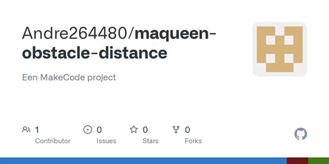 Github Andre264480maqueen Obstacle Distance Een Makecode Project