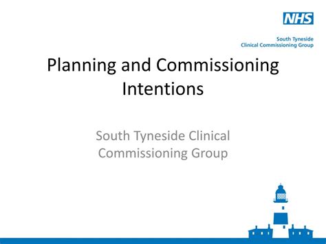 Ppt Planning And Commissioning Intentions Powerpoint Presentation Free Download Id 3800053