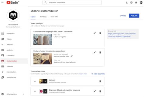 YouTube To Let Creators Customize The Look Feel Of Their Channels