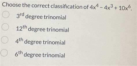Choose The Correct Classifcation Of X X X Rd Degree