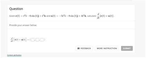 Solved Given R T T I Sin T J T K And Chegg Com