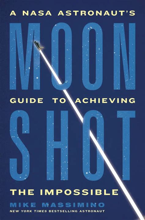 Moonshot Mike Massimino