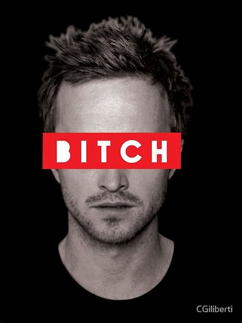 Bitch Jesse Pinkman Photographic Prints Redbubble