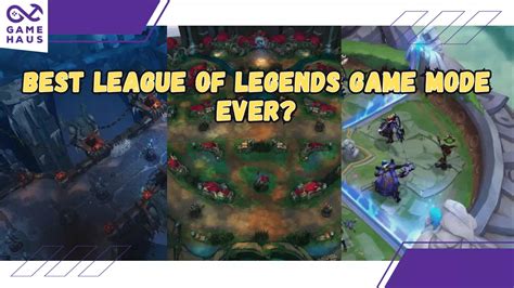 Ranking All League Of Legends Game Modes The Game Haus