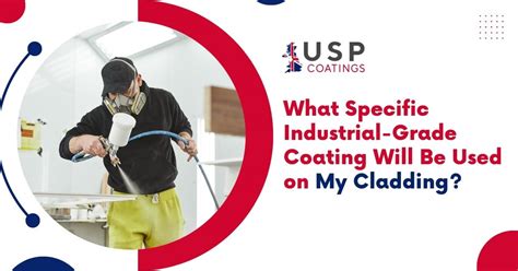 24 Key Questions Before Hiring Cladding Spraying Contractors Usp Coatings