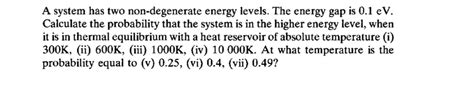 solved a system has two non degenerate energy levels the