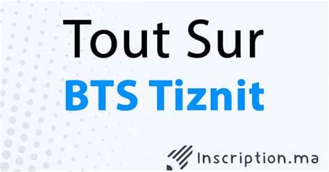 Tout Sur Bts Tiznit Inscription Ma
