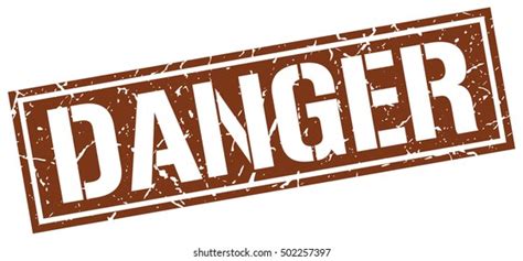 Danger Grunge Vintage Danger Square Stamp Stock Vector Royalty Free