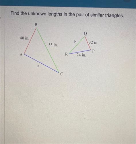Solved Find The Unknown Lengths In The Pair Of Similar