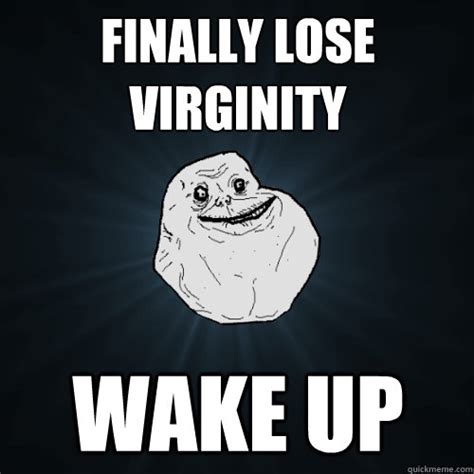 Forever Alone Memes Quickmeme