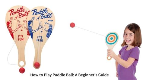 How To Play Paddle Ball A Beginners Guide Paddlesshop