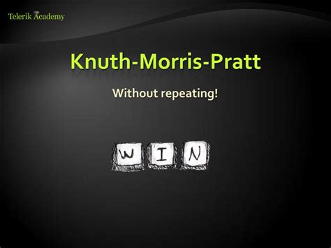Ppt Knuth Morris Pratt Powerpoint Presentation Free Download Id