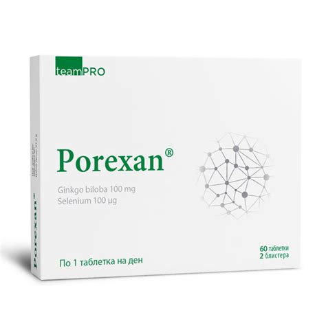 Порексан / Porexan - 60 таблетки | Herbamedicabg.com