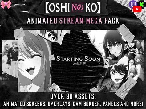 Animated Oshi No Ko Idol Anime Stream Pack Over 90 Assets Twitch