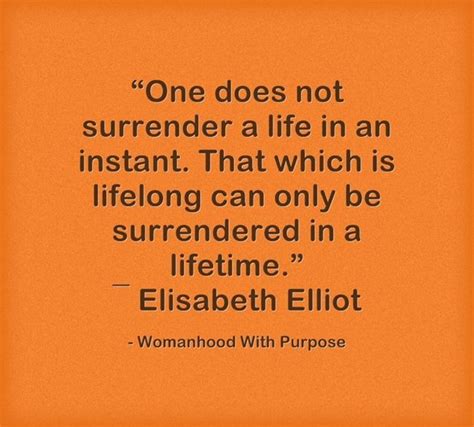 Elisabeth Elliot Quotes Top 277 Famous Quotes By Elisabeth Elliot Artofit