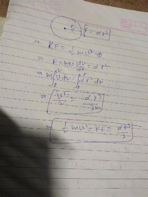 A Particle Is Moving In A Circle Of Radius R Under The Action Of A Force F Ar Which Is