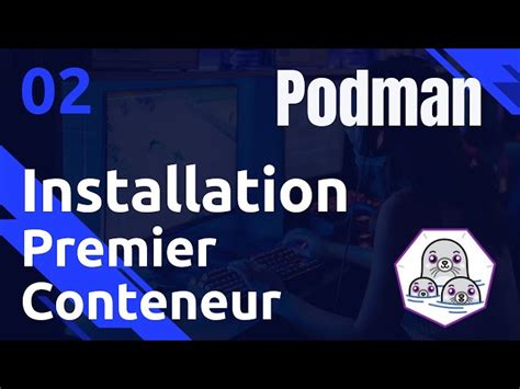 podman tutoriels fr xavki