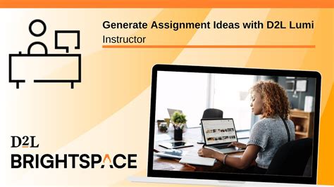 generate assignment ideas with d2l lumi instructor youtube