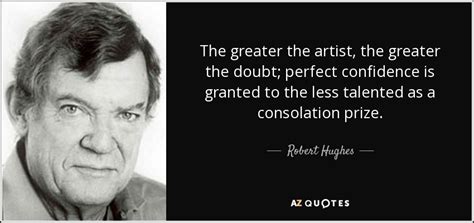 Top 25 Quotes By Robert Hughes Of 65 A Z Quotes