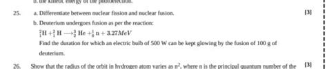 A Differentiate Between Nuclear Fission And Nuclear Fusion B D