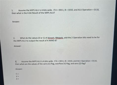 Solved 1 Assume The Mips Alu Is 4 Bits Wide If A0011 B