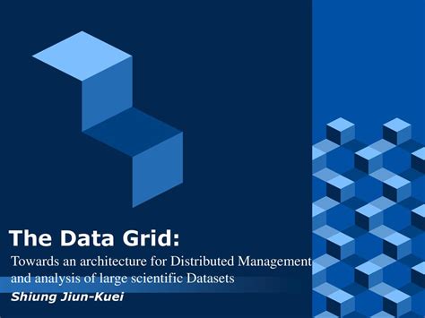 the data grid towards an architecture for distributed management ppt
