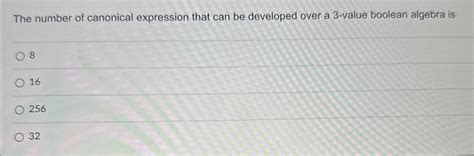 Solved The Number Of Canonical Expression That Can Be