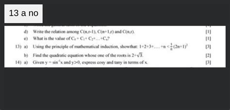 d) Write the relation among C(n, r-1), C(n+1, r) and C(n, r). [1] e) What..