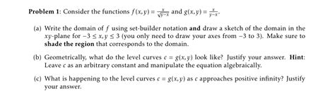 Solved Problem Consider The Functions F X Y Xy X And Chegg