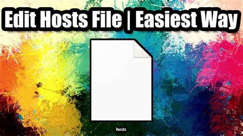 How To Edit Hosts File Youtube