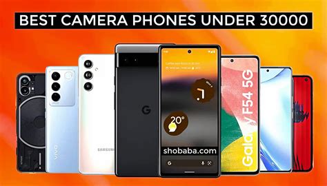Best Camera Phone Under In India August Our Top Picks Which One Is Right For
