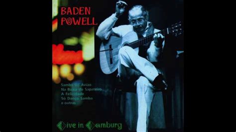 Baden Powell Live In Hamburg Youtube